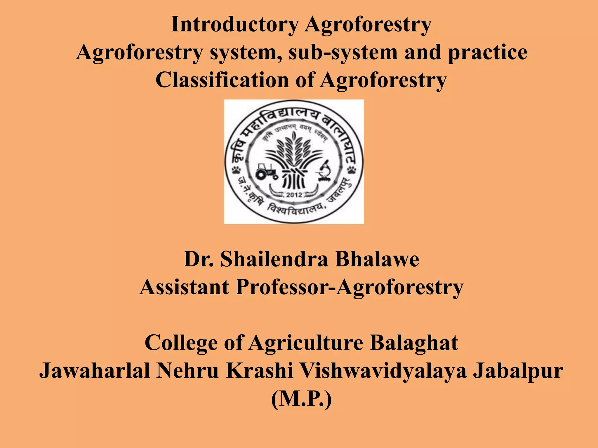 Agroforestry Classification Guide | PPT