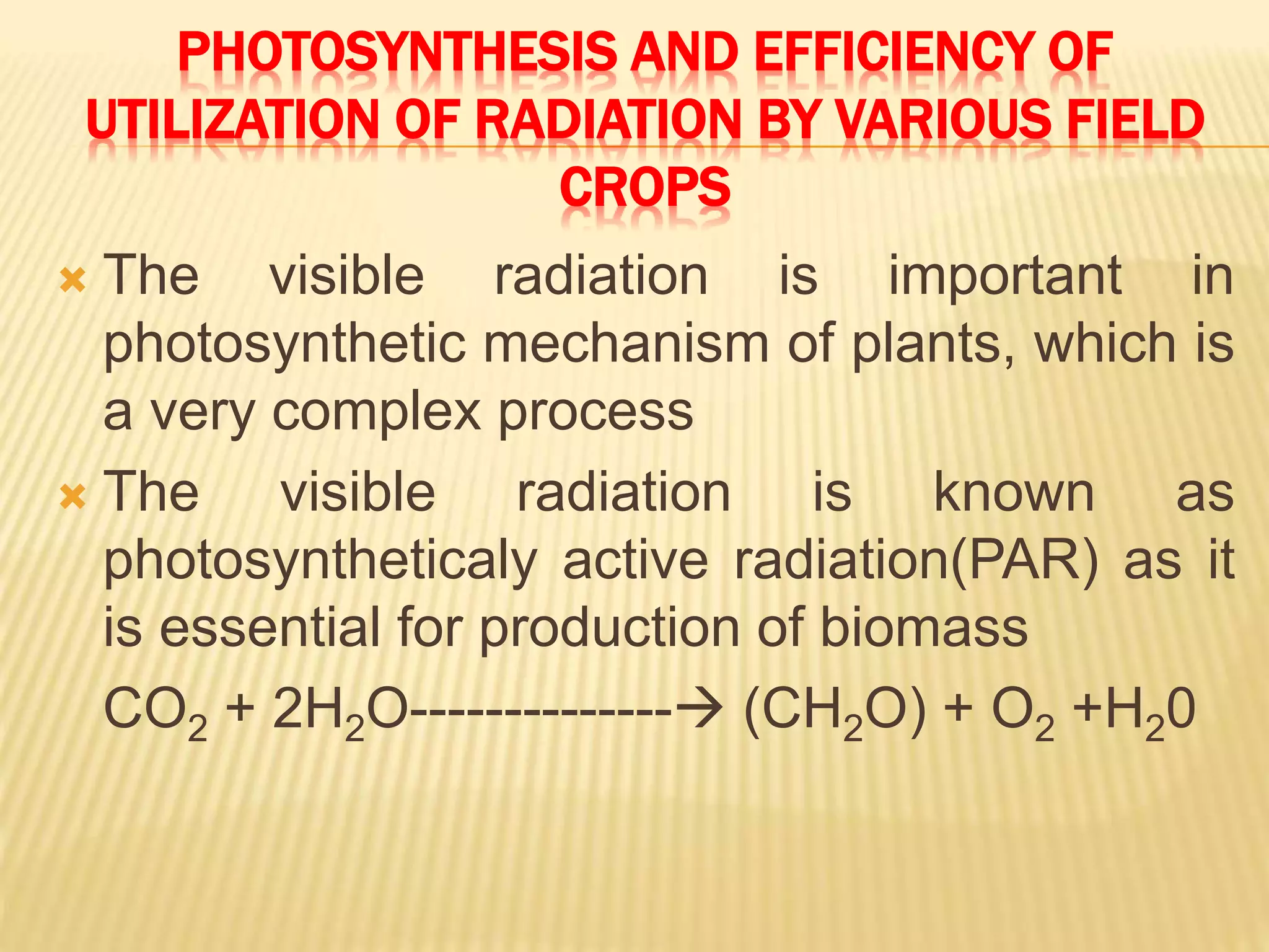 radiation utilization by field crops | PPTX | Gardening | Home & Garden