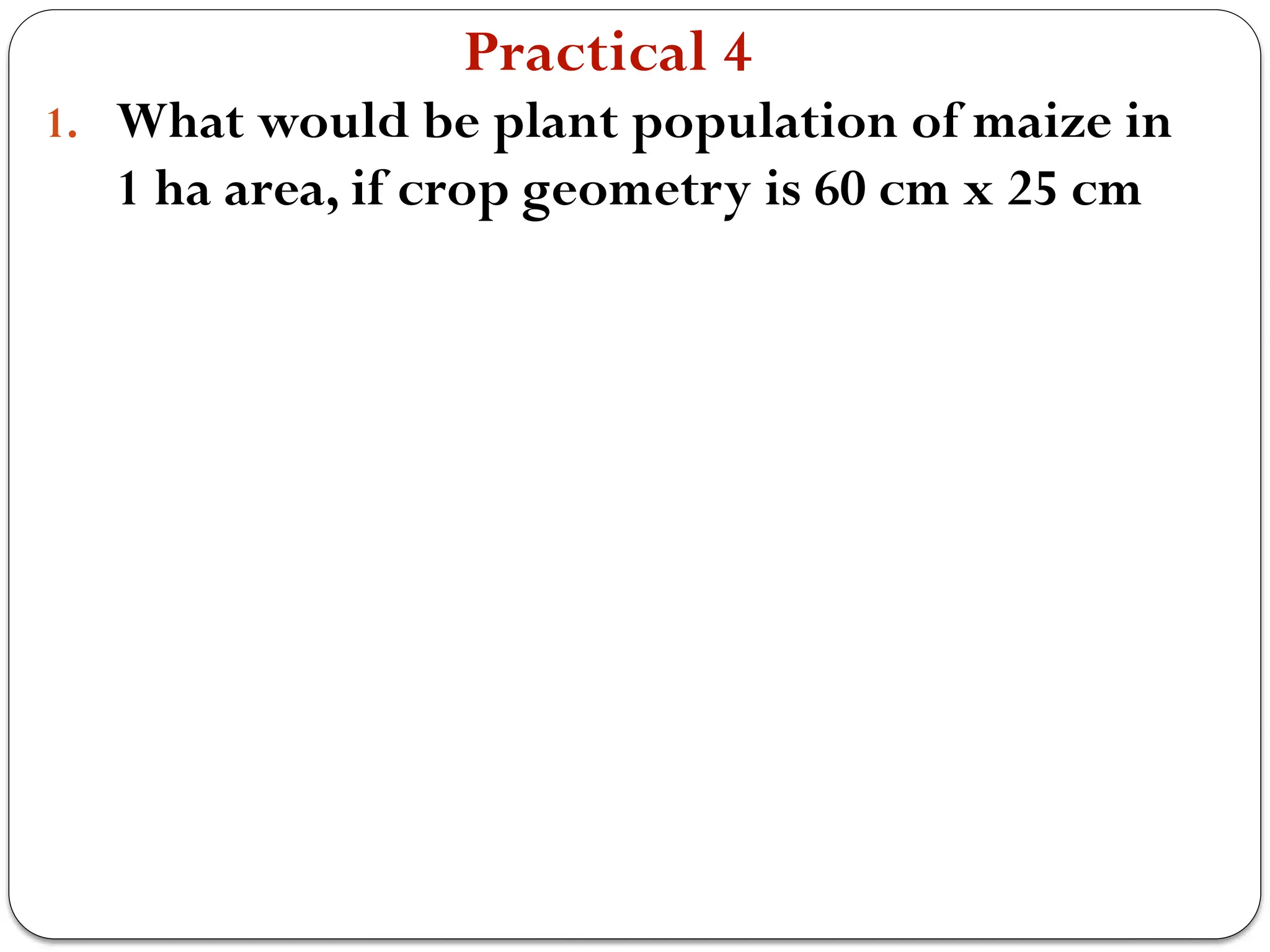 AGRON 101 Practical Numericals handout 2.pptx