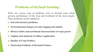 dryland farming problems and solutions | PPTX