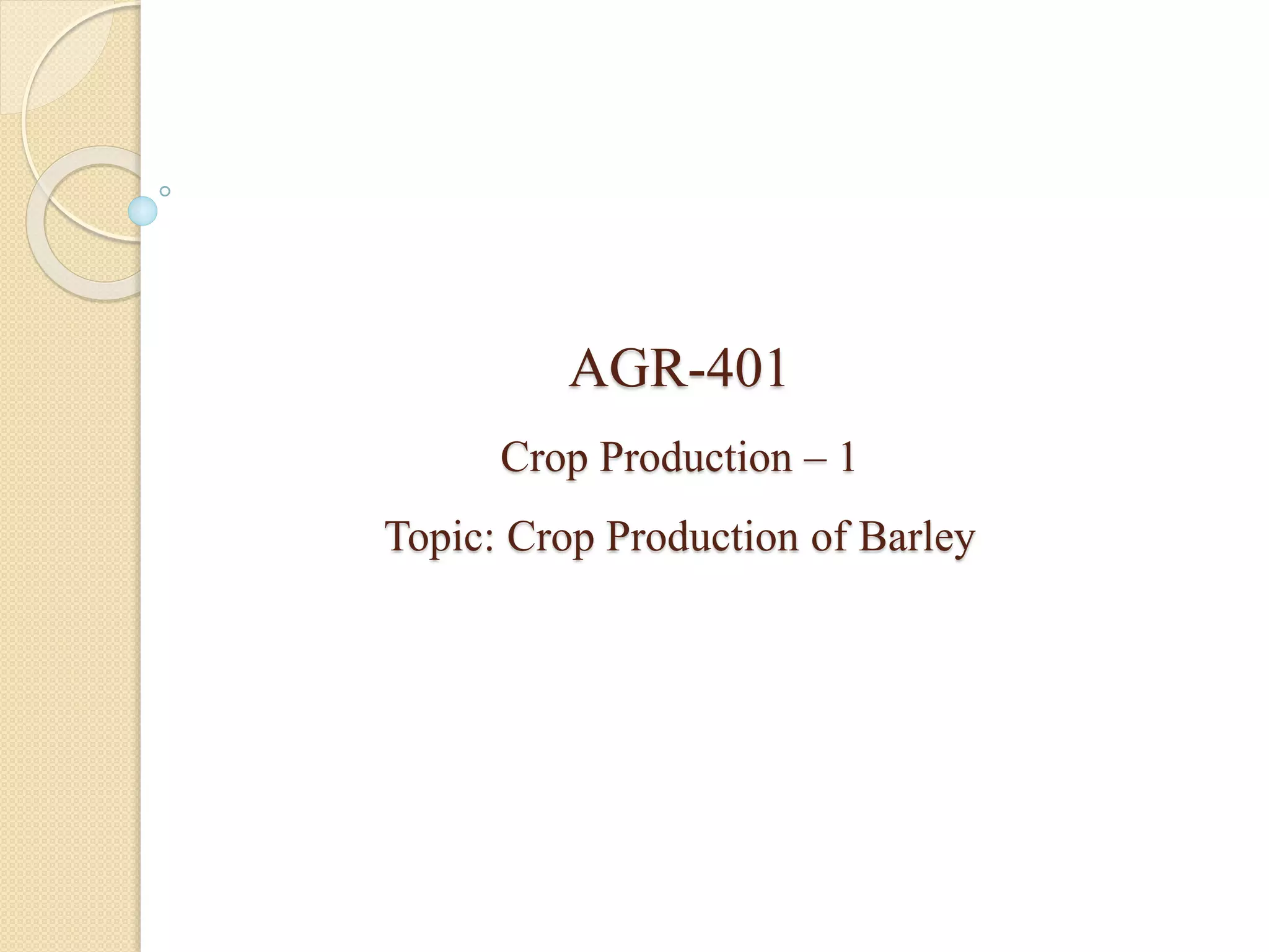 barley crop production ppt.pptx