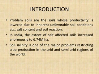 PROBLEM SOILS AND THEIR MANAGEMENT | PPTX