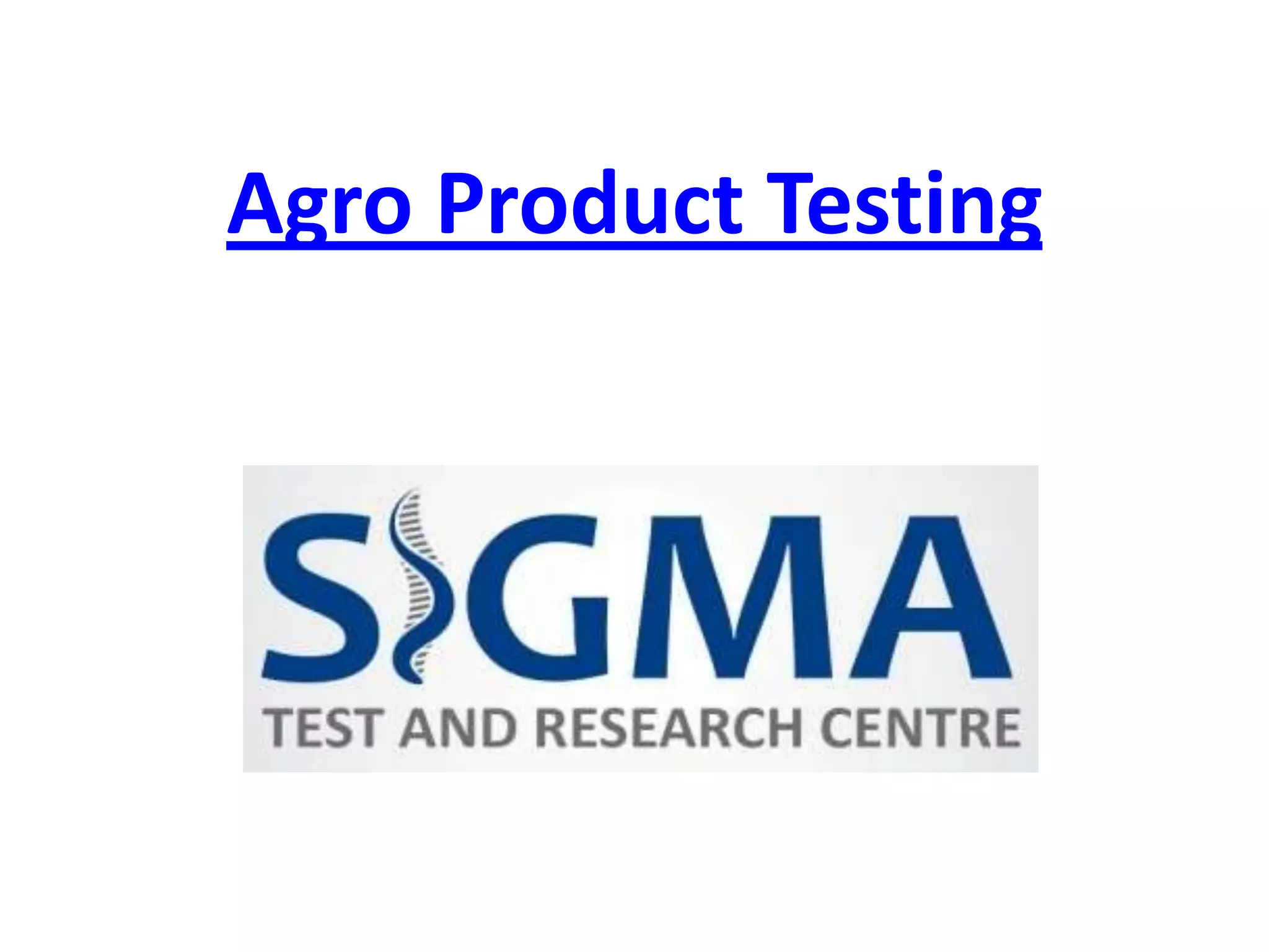 Agro product testing | PPTX