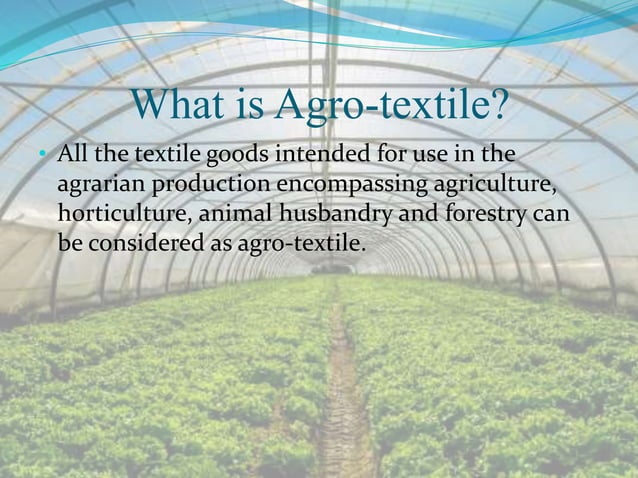 Agrotech (technical textile) | PPTX