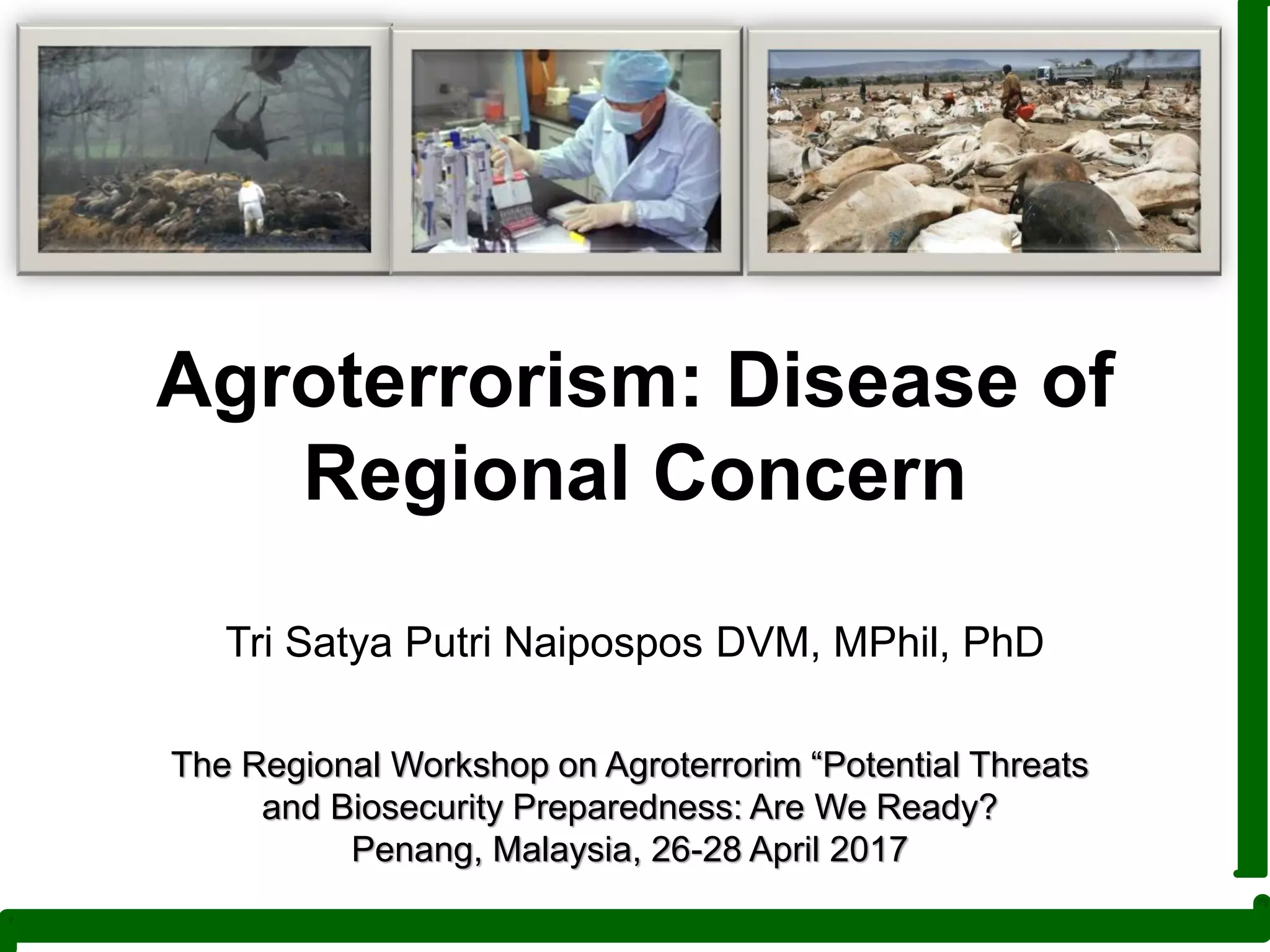 Agroterrorism Disease of Regional Concern - DVS Malaysia-USDD, Penang ...