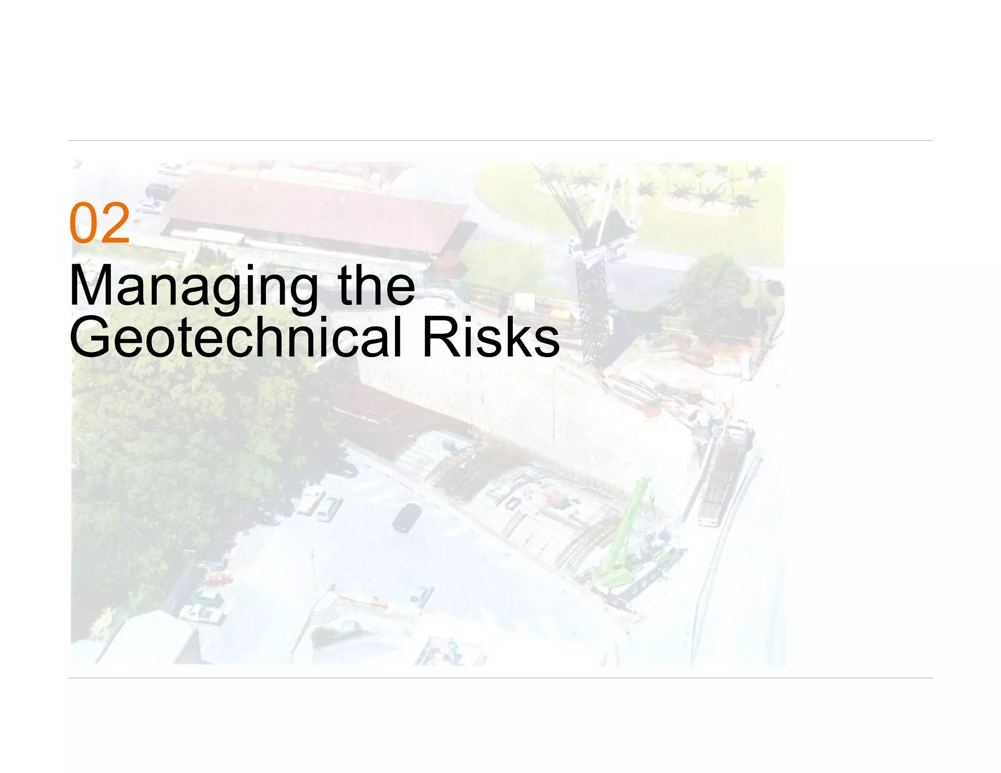 The management of geotechnical risk on major infrastructure projects | PDF