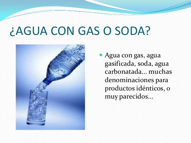 Agua con gas o soda.pptx nora graciela modolo