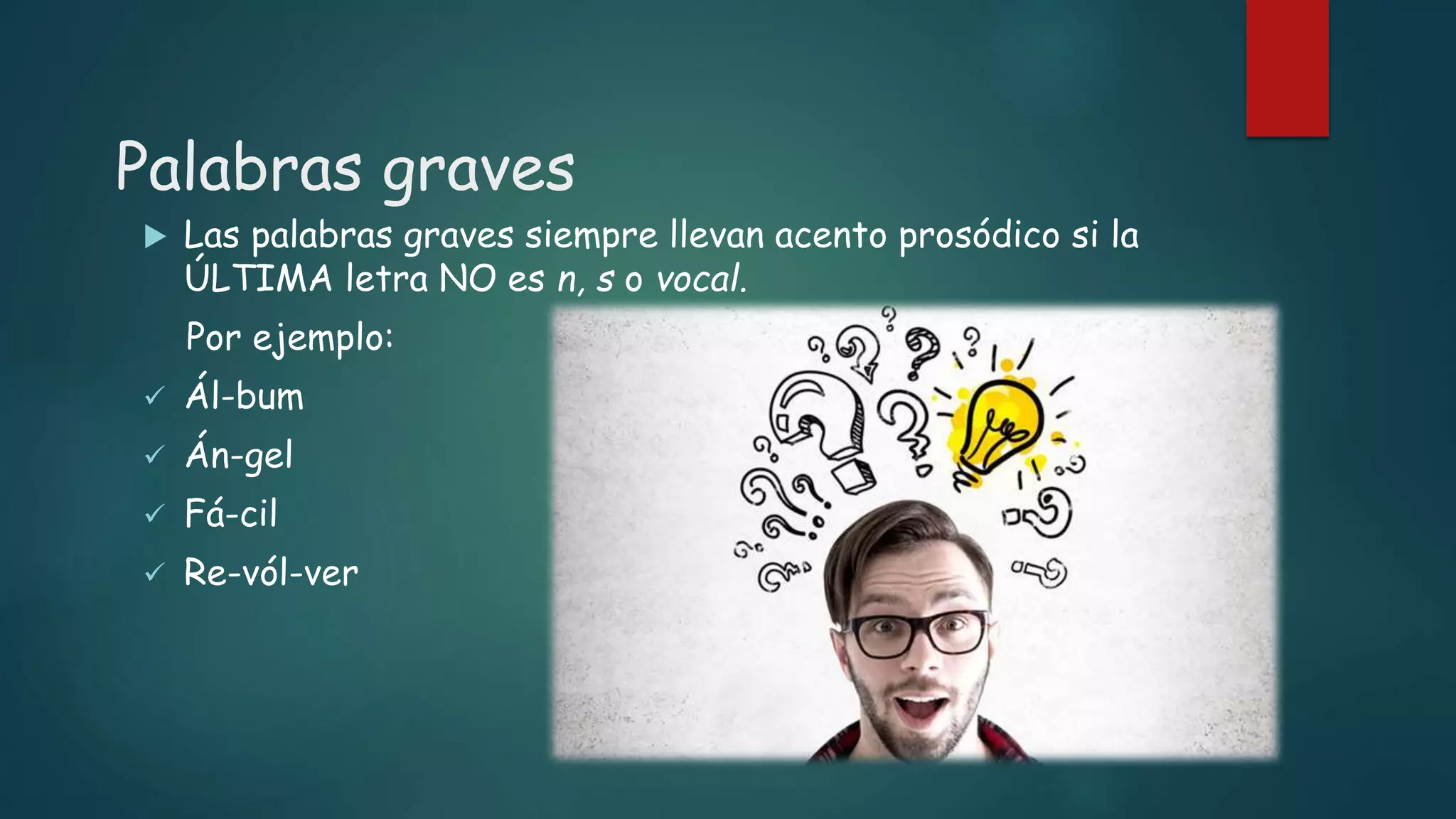 Agudas, graves, esdrújulas y sobresdrújulas | PPTX | Musical ...