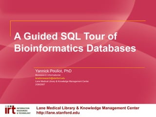 A guided SQL tour of bioinformatics databases | PPT