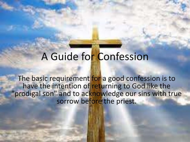 A guide for confession | PPTX | Christianity | Religion & Spirituality
