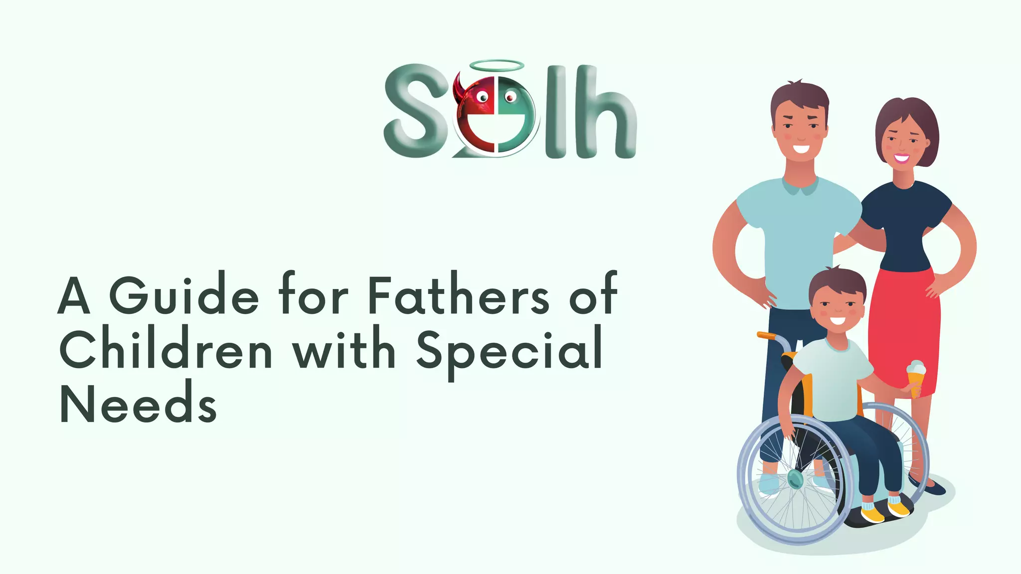 A Guide for Fathers of Children with Special Needs | Solh Wellness | PDF