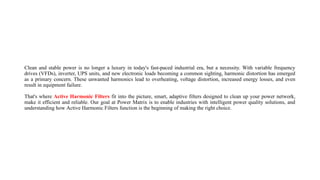 A Guide for Working Principle of Active Harmonic Filters.pptx