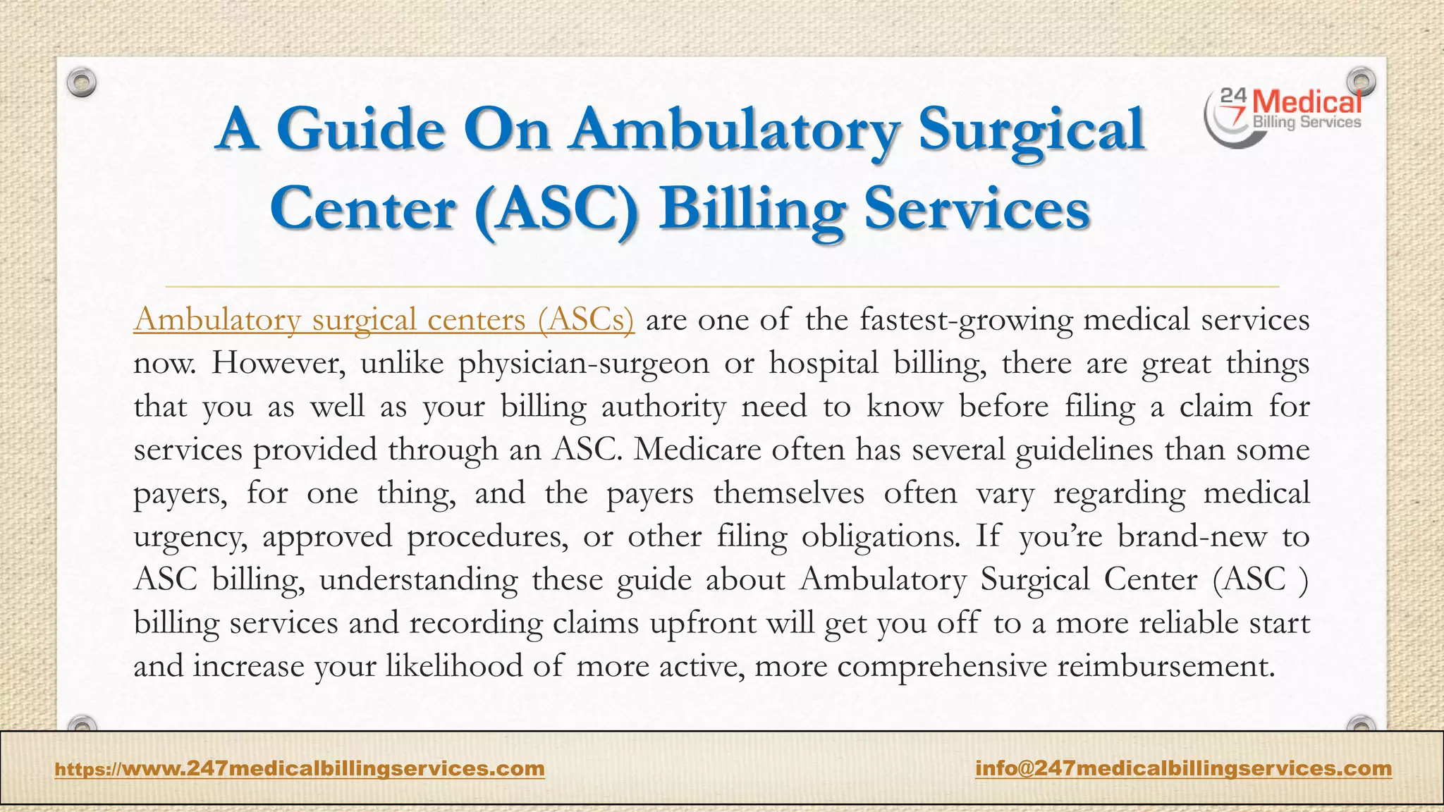 A Guide On Ambulatory Surgical Center (ASC) Billing Services.pptx
