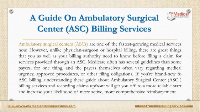 A Guide On Ambulatory Surgical Center (ASC) Billing Services.pptx