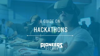 A Guide On Hackathons | PDF