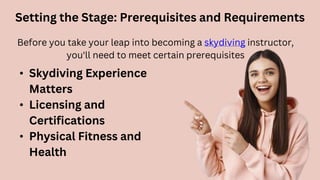 How to Become a Skydiving Instructor | PPTX