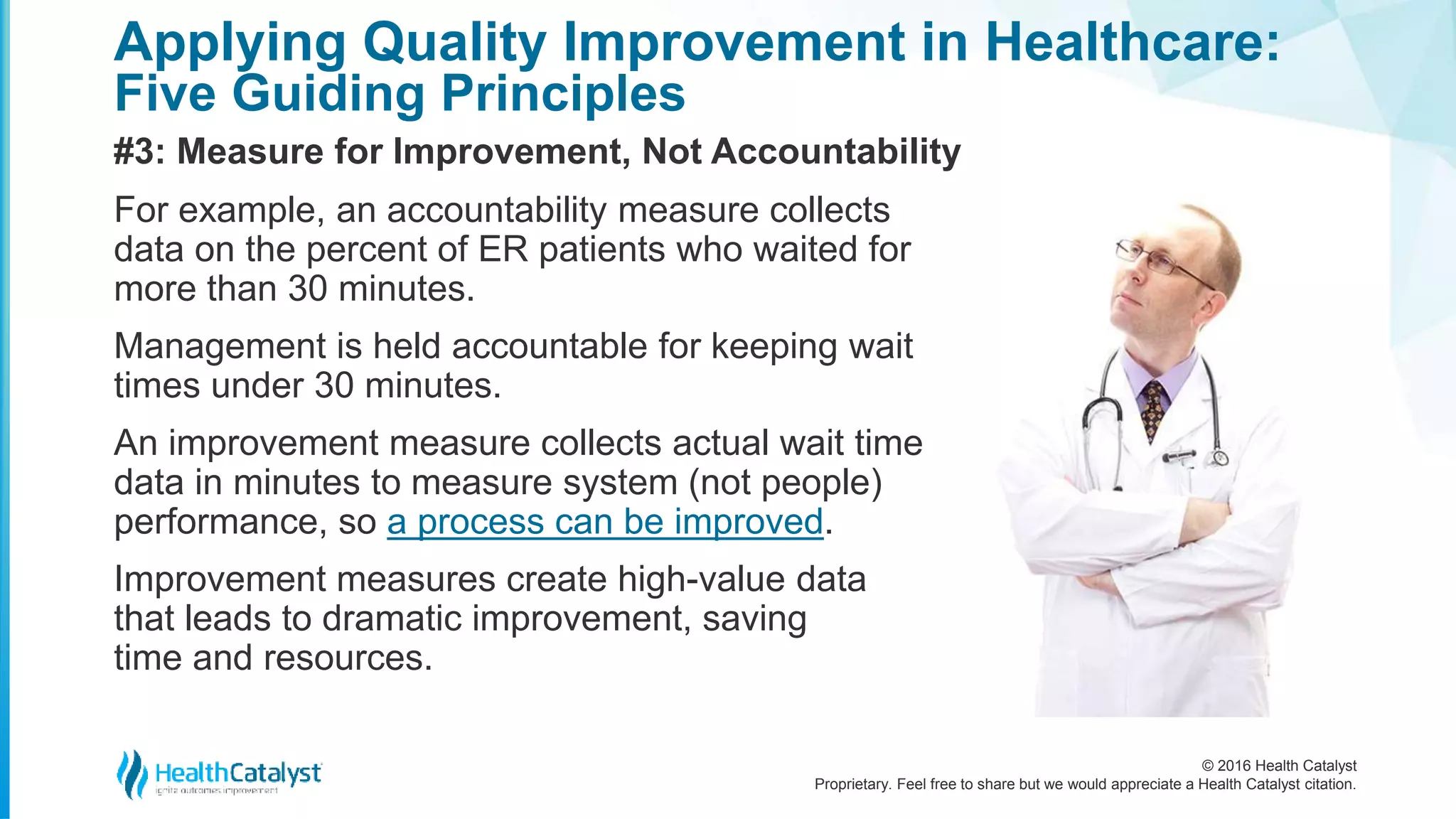 A Guide to Applying Quality improvement to Healthcare Five Principles ...