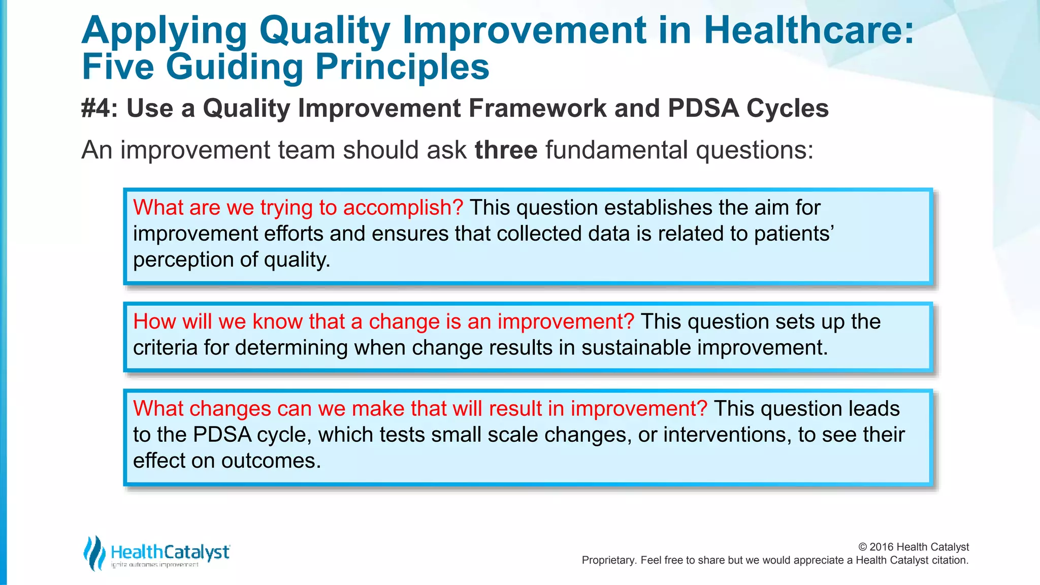 A Guide to Applying Quality improvement to Healthcare Five Principles ...