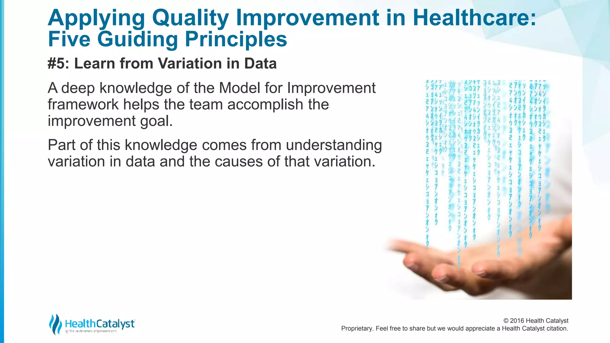 A Guide to Applying Quality improvement to Healthcare Five Principles ...