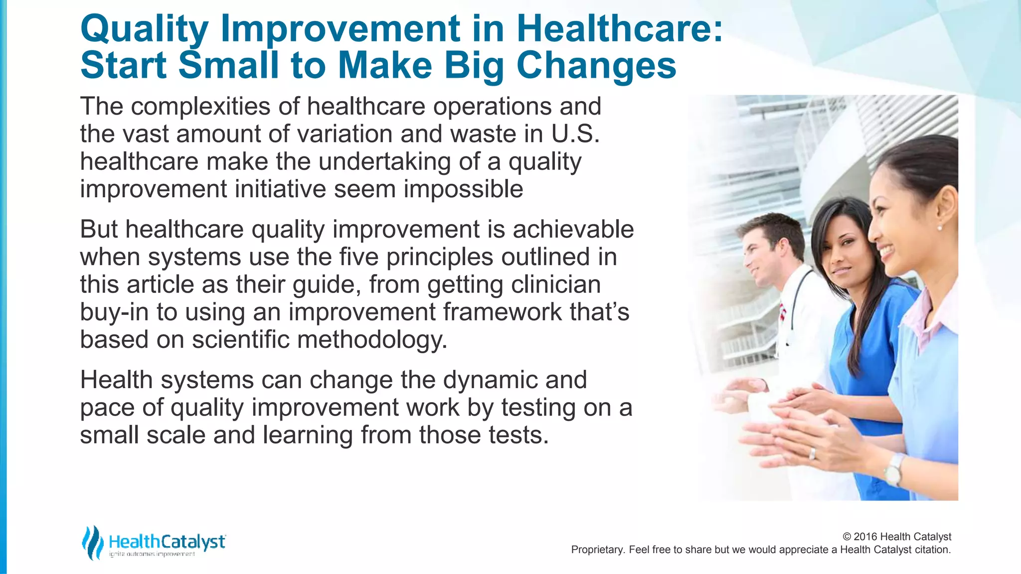 A Guide to Applying Quality improvement to Healthcare Five Principles ...