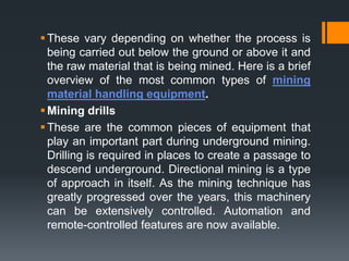 A guide to basic mining equipment.pptxx.. | PPTX