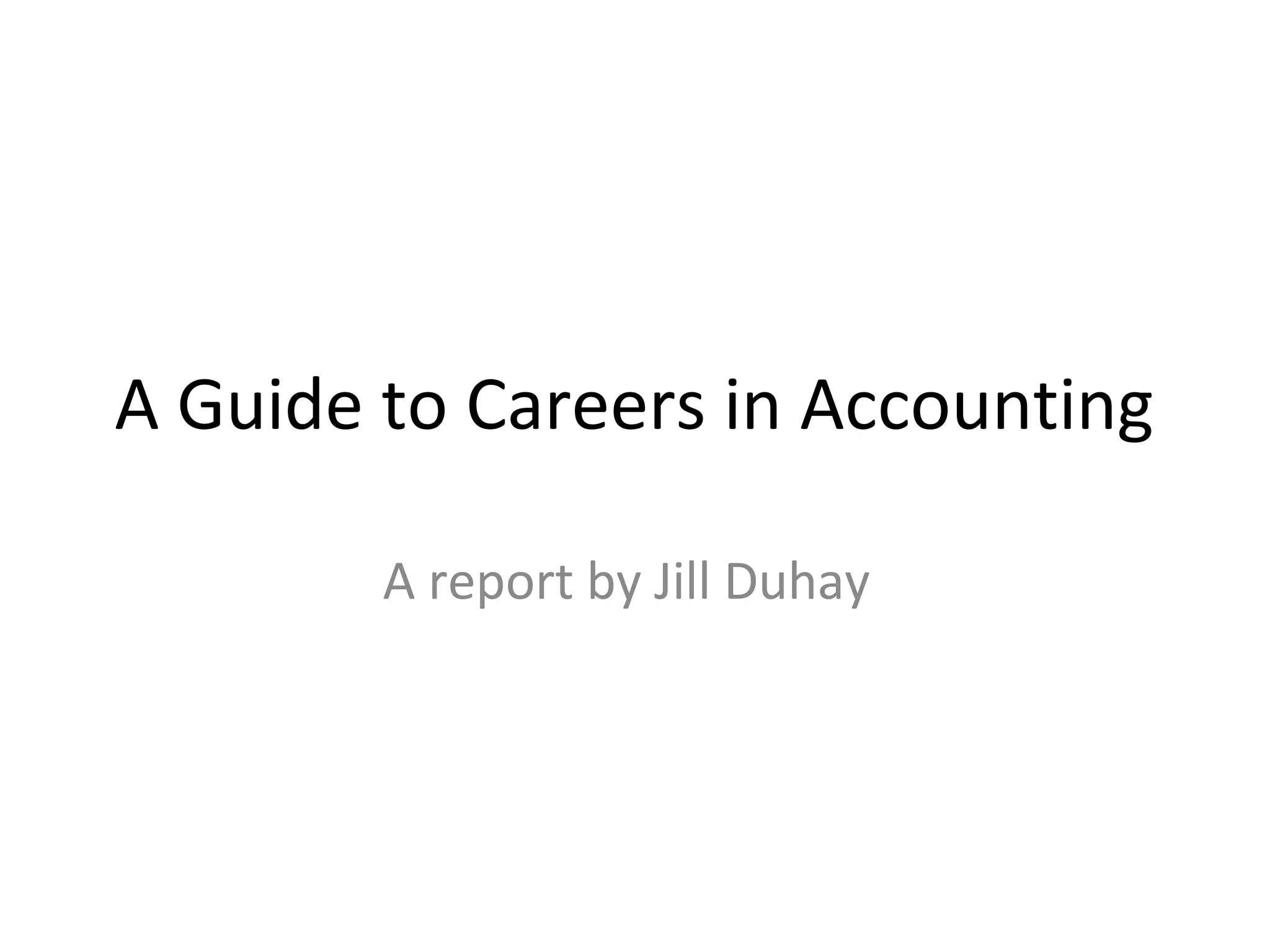 A guide to careers in accounting | PPT