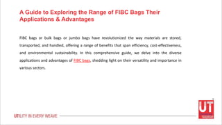 A Guide to Exploring the Range of FIBC Bags Their Applications ...