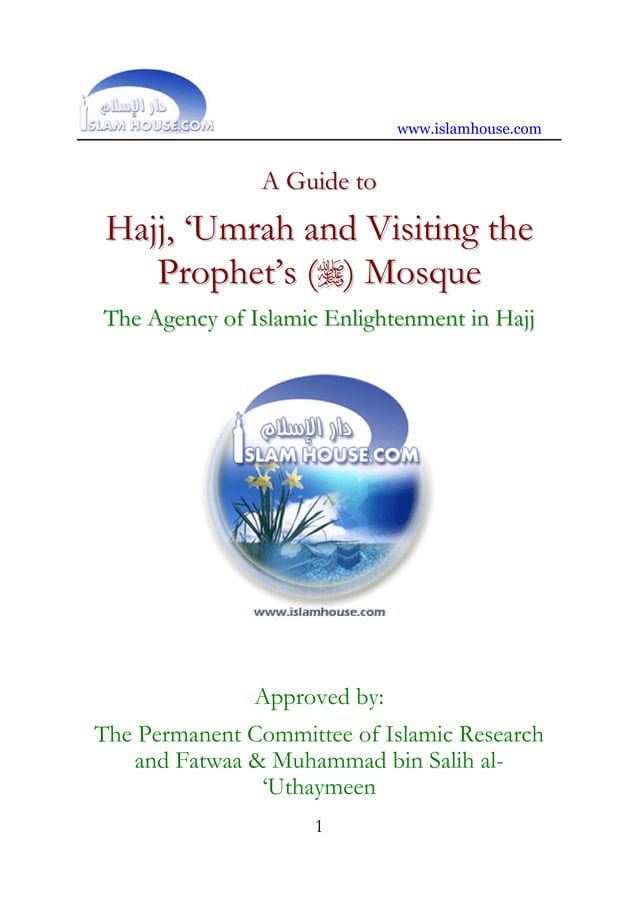 A Guide To Hajj Umrah And Visiting The Prophet Pbuh | PDF