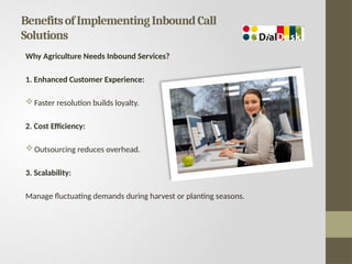 A Guide to Inbound Call Process in the Agriculture Industry | PPT