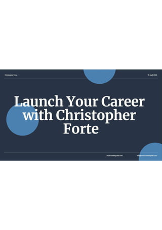 A Guide to Launching Your Career with Christopher Forte.pdf