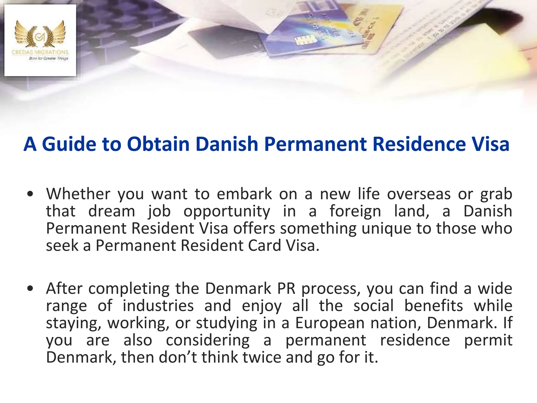 A Guide to Obtain Danish Permanent Residence Visa_CredasMigrations | PPTX