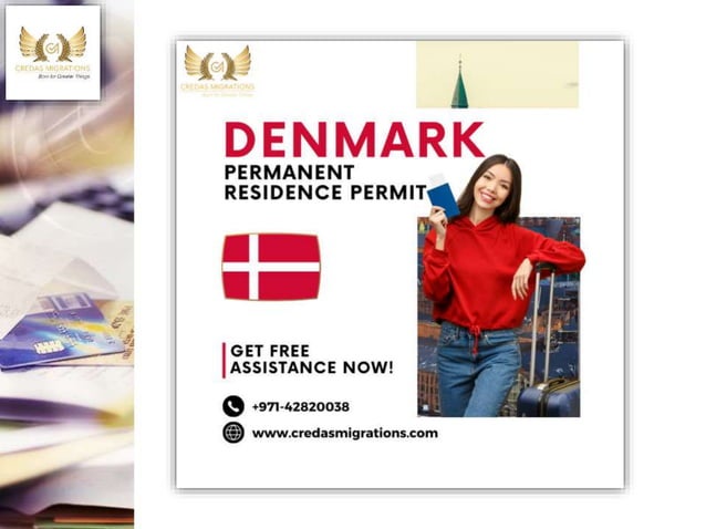 A Guide to Obtain Danish Permanent Residence Visa_CredasMigrations ...