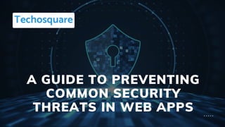 A Guide to Preventing Common Security Threats in Web Apps (1).pdf