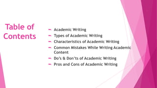 A Guide To Pros & Cons Of Academic Writing | PPTX