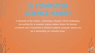 A Guide To Pros & Cons Of Computers Science Degree | PPT