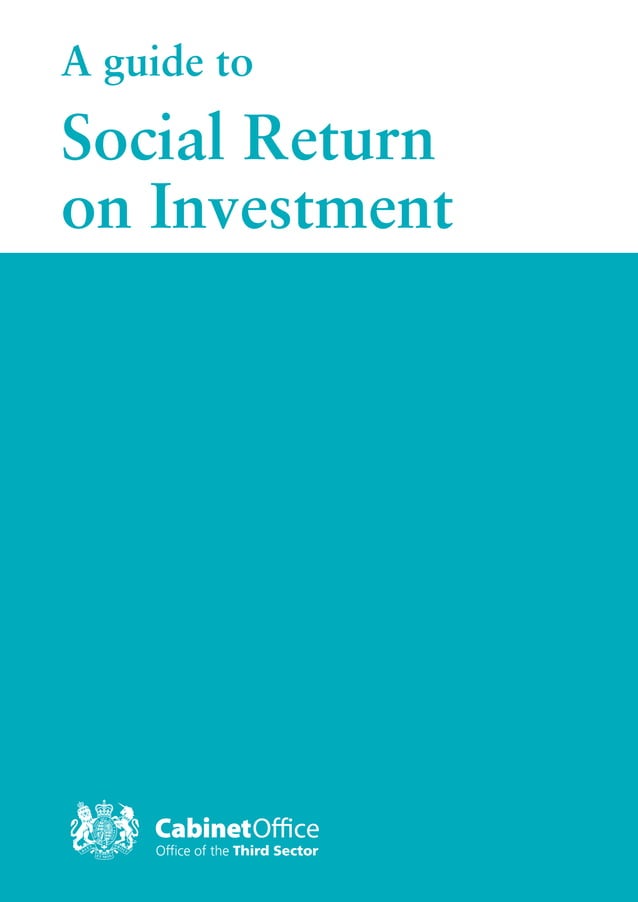 A guide to_social_return_on_investment_1 | PDF
