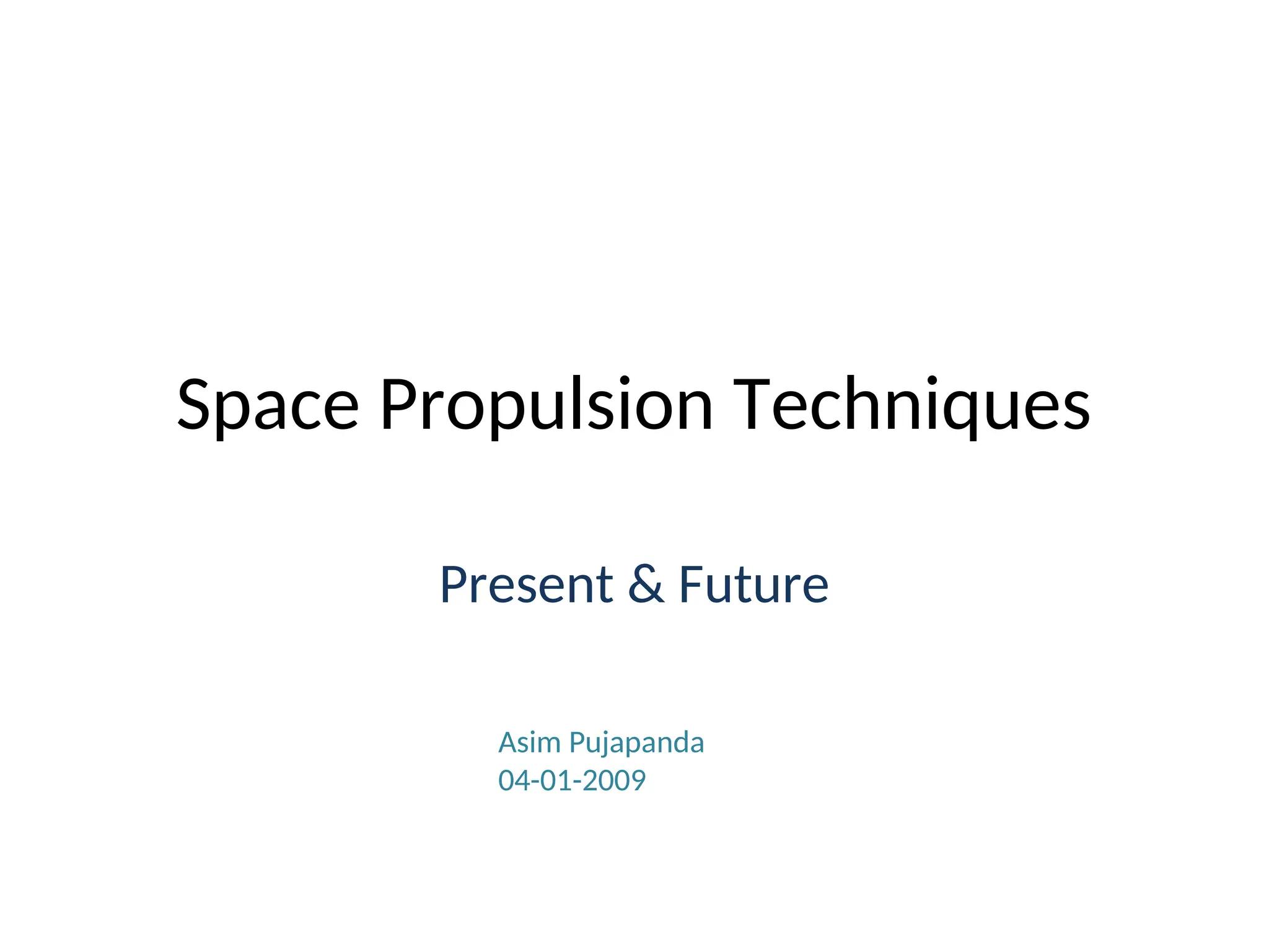 A guide to Space Propulsion Techniques.ppt