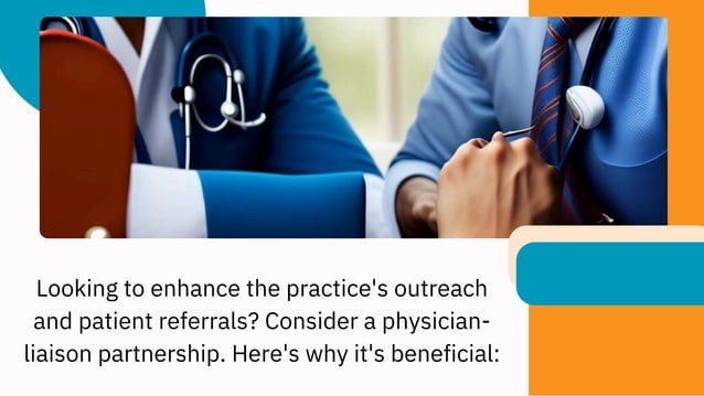 A Guide to Successful Physician-Liaison Partnerships | PPT