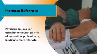 A Guide to Successful Physician-Liaison Partnerships | PPT