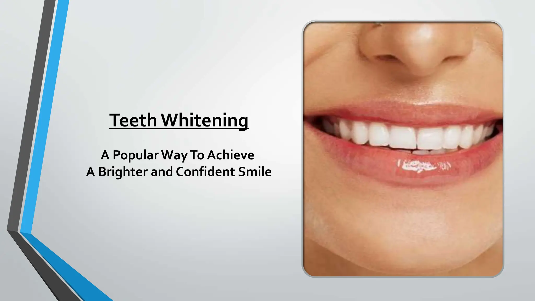 A Guide To Teeth Whitening For A Brighter Smile.pptx