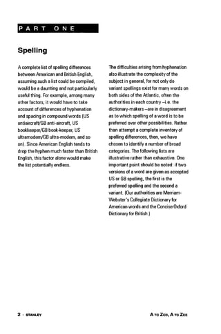 A guide to the differences between american english and british english ...