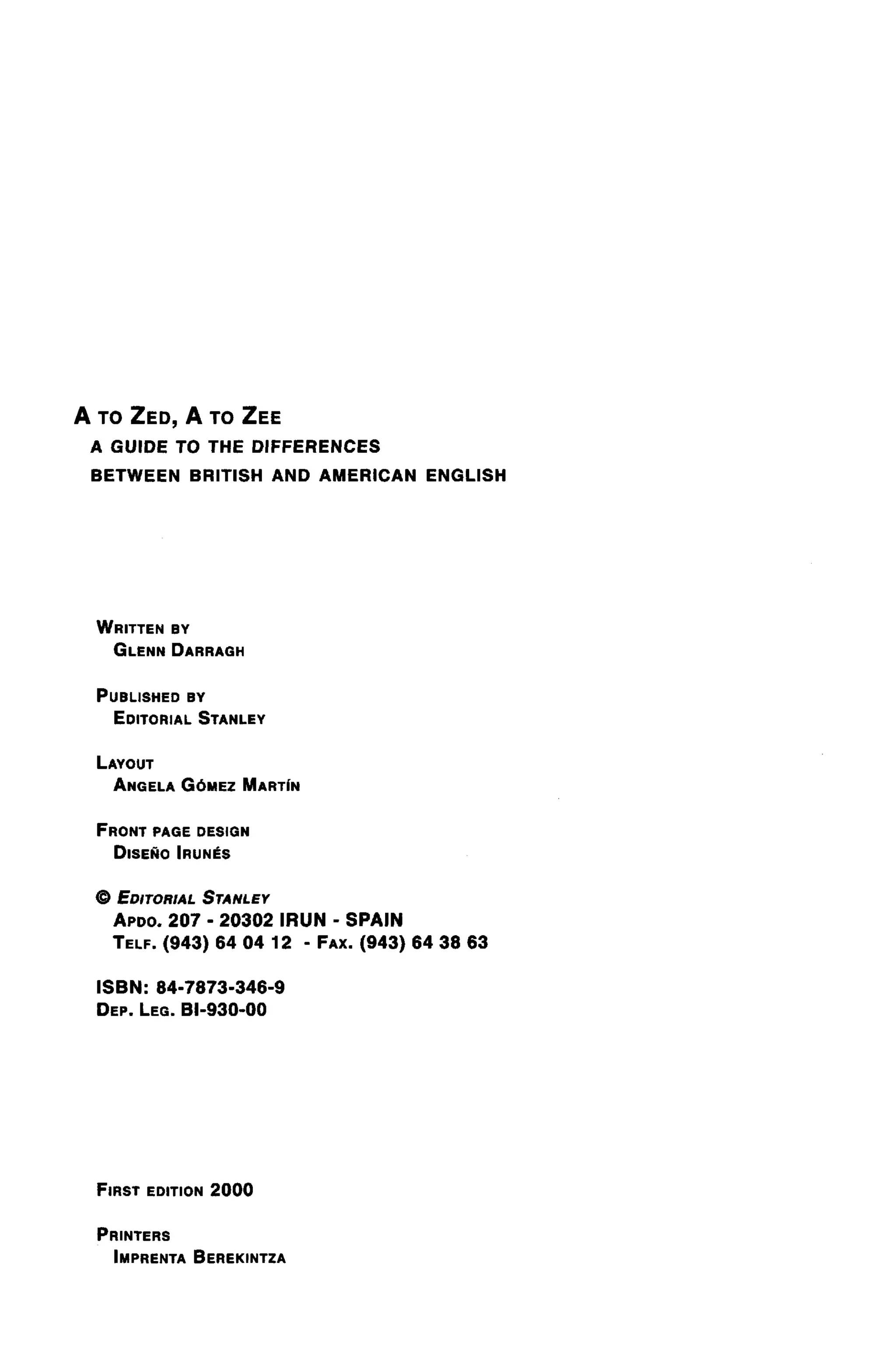 A guide to the differences between american english and british english ...