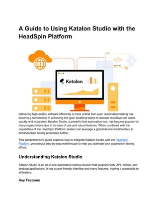 A Guide to Using Katalon Studio with the HeadSpin Platform.pdf
