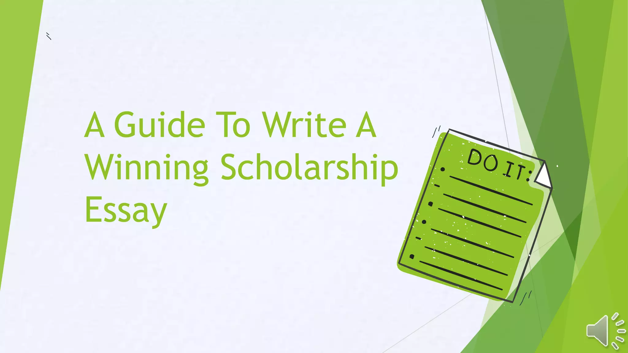 A Guide To Write A Winning Scholarship Essay | PPT