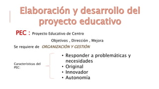 Proyecto Escolar del Centro | PPTX