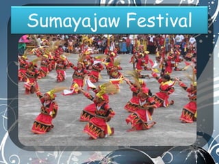 Sumayajaw Festival