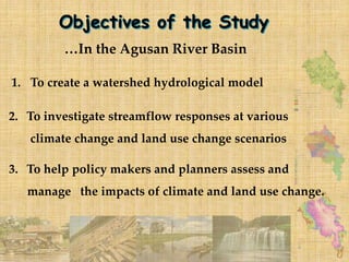 Agusan River Basin Hydrological Modeling | PPTX
