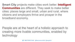 From Smart cities to Intelligent Communities by Agustin Argelich | PPTX
