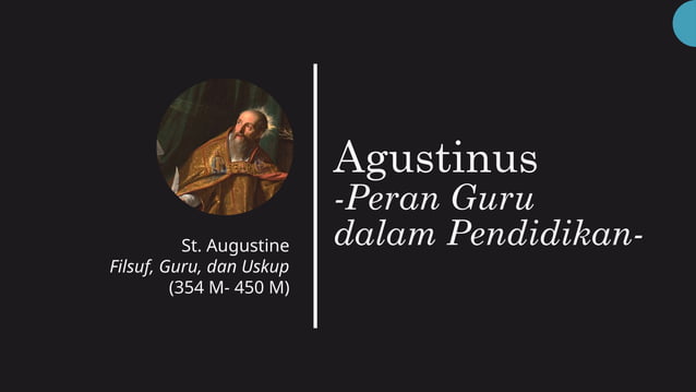 SANTO AGUSTINUS FILSUF - GURU BATIN.pptx