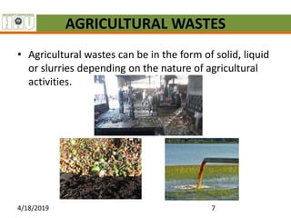 Nature of agricultural waste and their impact on environment | PPTX